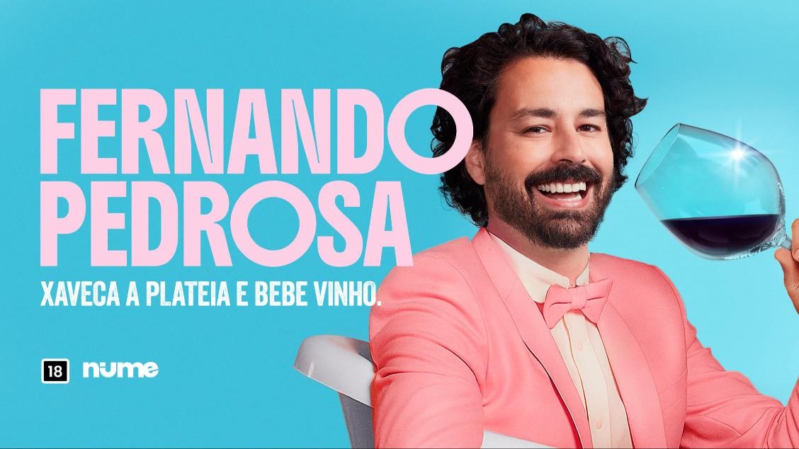 Fernando Pedrosa apresenta espetáculo 'Xaveca a Plateia e Bebe Vinho ...