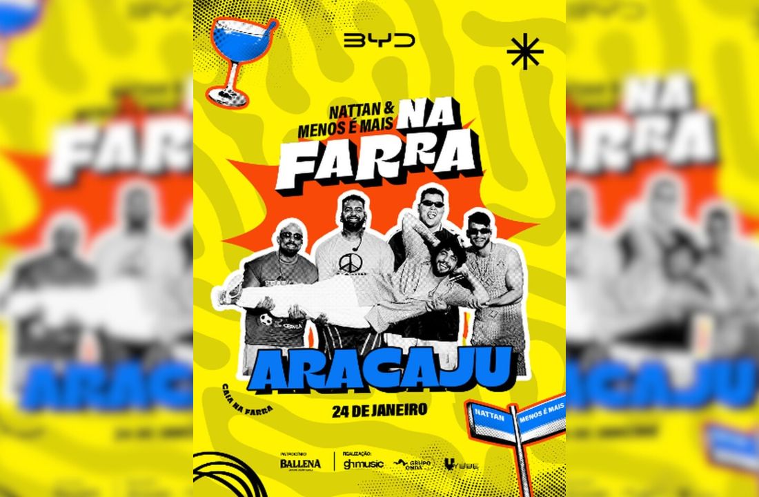Nattan e Menos é Mais trazem o projeto 'Na Farra' para Aracaju ...